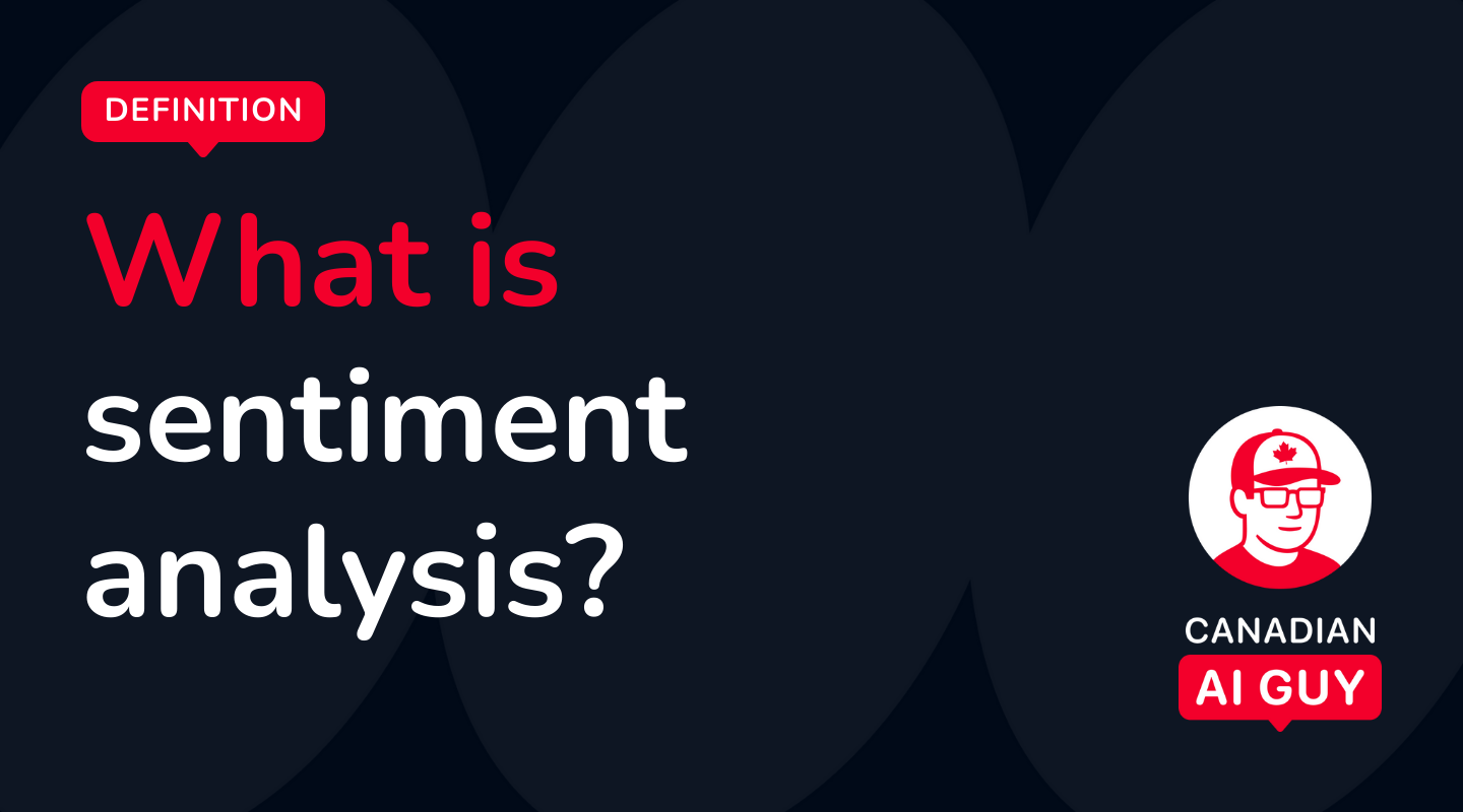 What is Sentiment Analysis? A Simple Guide for Business